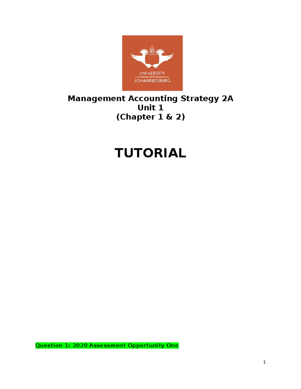 E1 Tutorial 1 - Long Question - Management Accounting Strategy 2A Unit ...