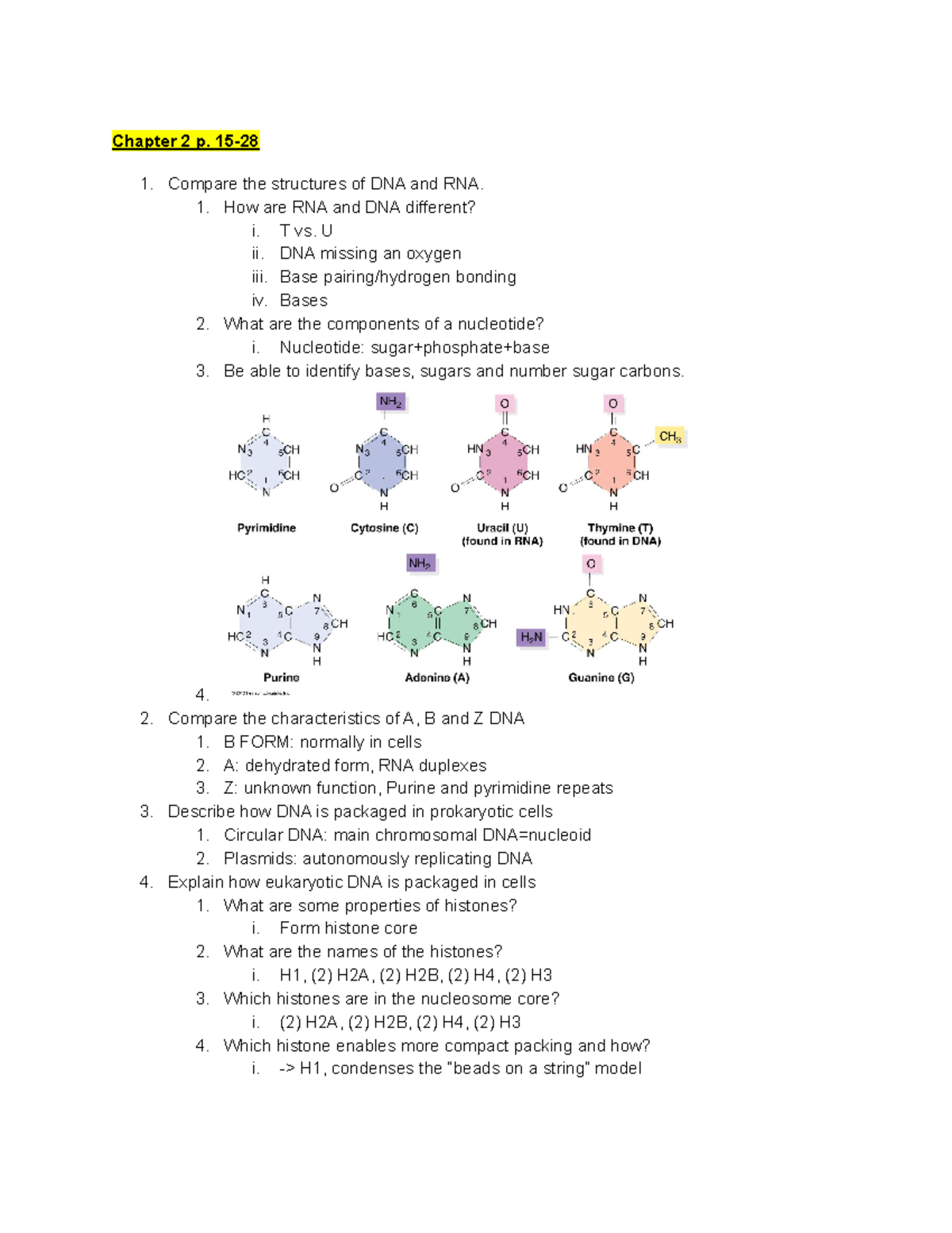 Bio Core 2 Final - Chapter 2 p. 1. Compare the structures of DNA and ...