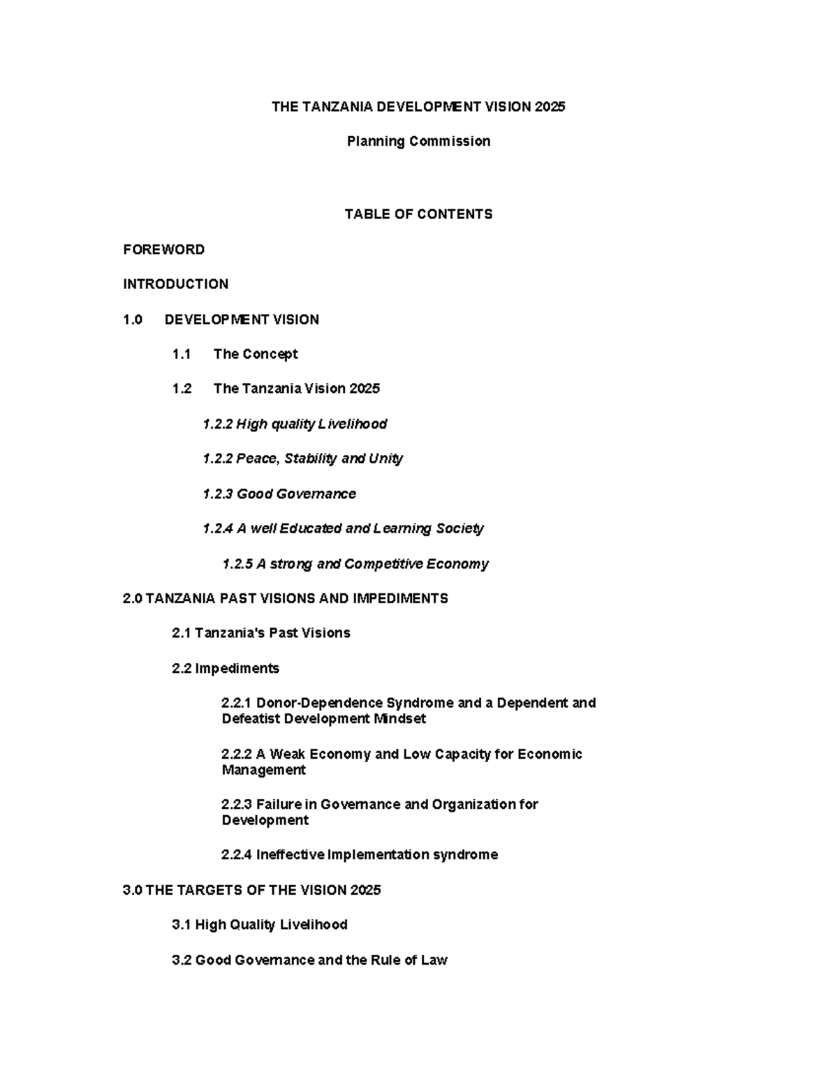 Tanzania Development Vision 2025 - THE TANZANIA DEVELOPMENT VISION 2025 ...
