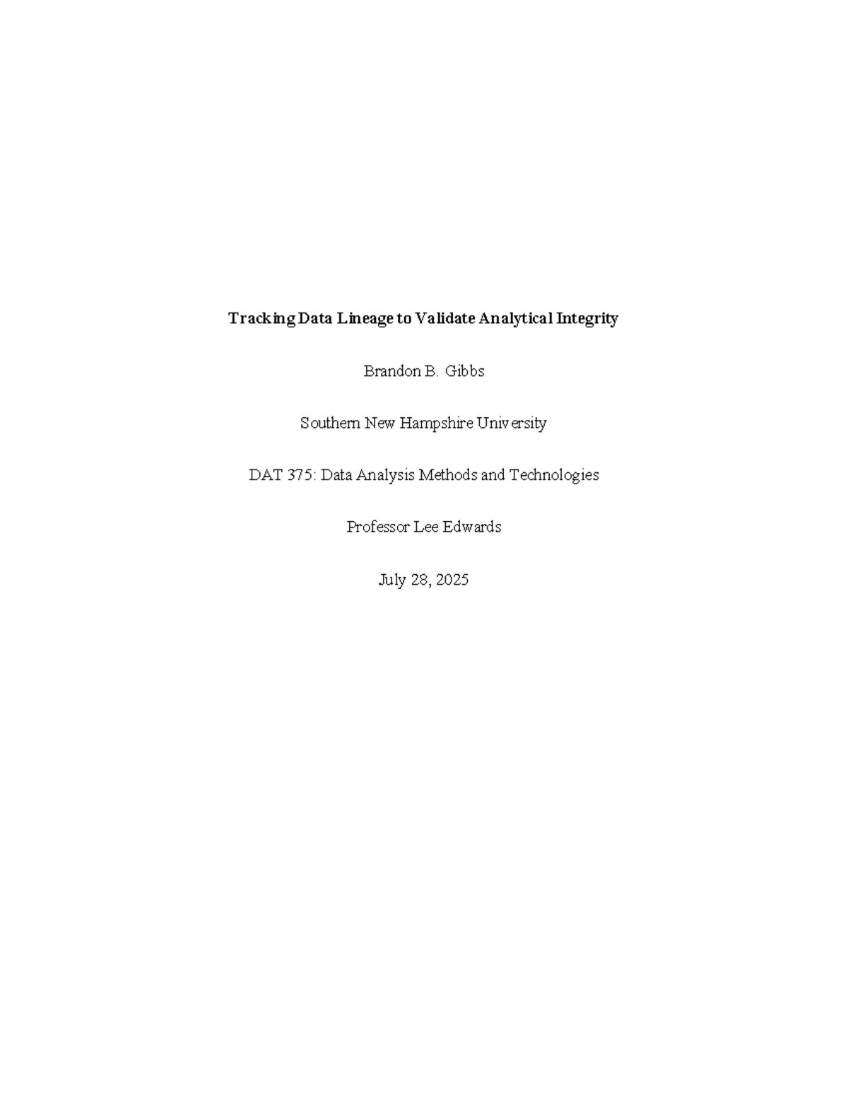 DAT 375: Data Lineage Journal for Analytical Integrity - Studocu