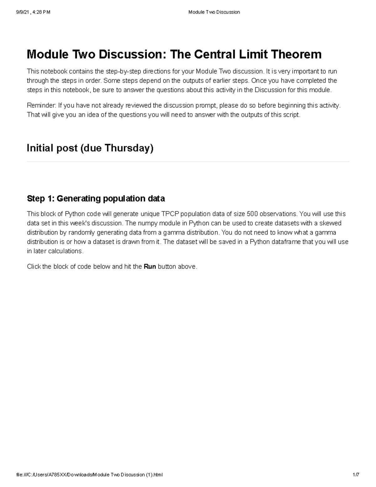 MAT 243 Module Two Discussion: Exploring the Central Limit Theorem ...