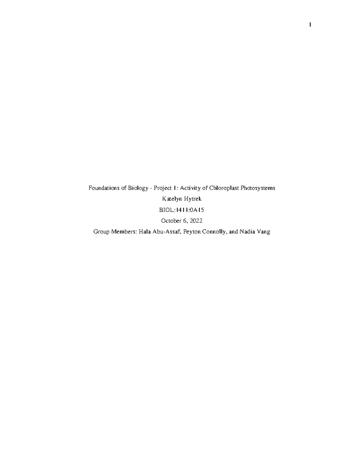 BIOL:1411:0A - Project 1 Lab Report on Chloroplast Photosystems ...