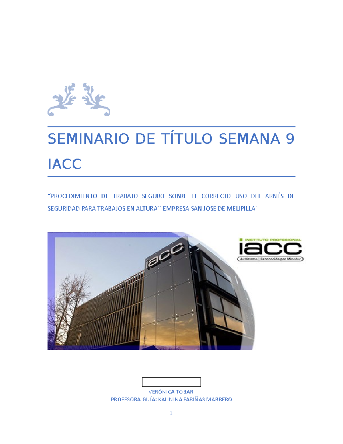 Proyecto final - titulo - SEMINARIO DE TÍTULO SEMANA 9 IACC “PROCEDIMIENTO DE TRABAJO SEGURO ...