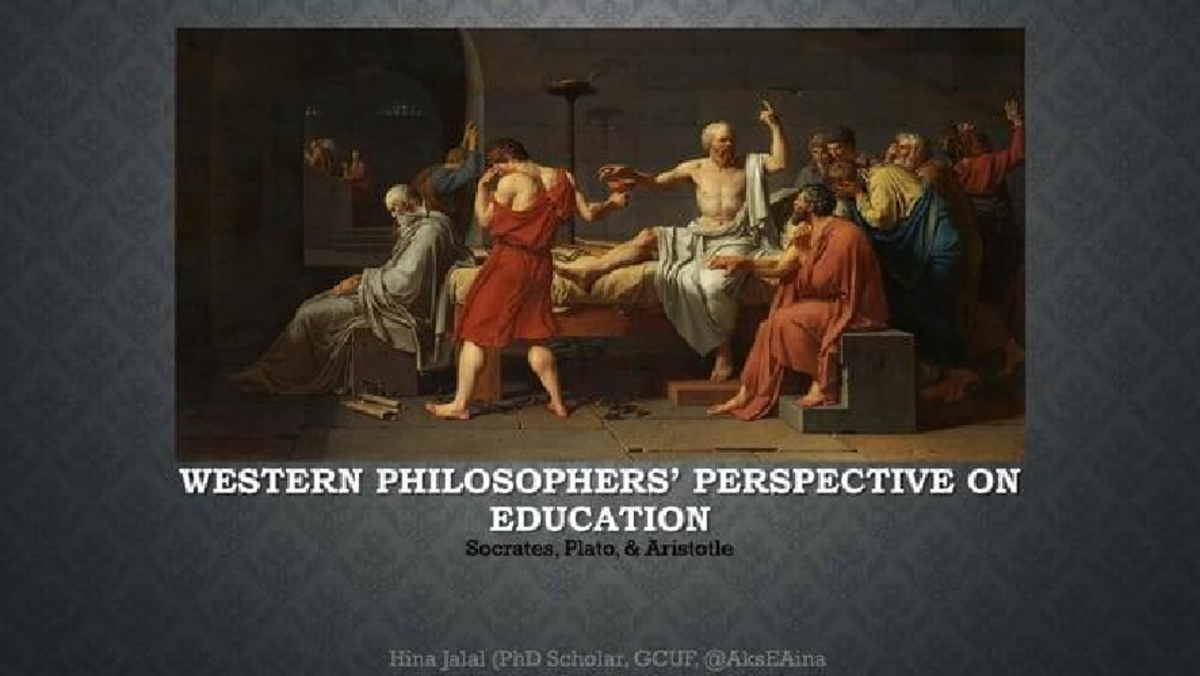 WESTERN PHILOSOPHY ON EDUCATION: Socrates, Plato, Aristotle Insights ...