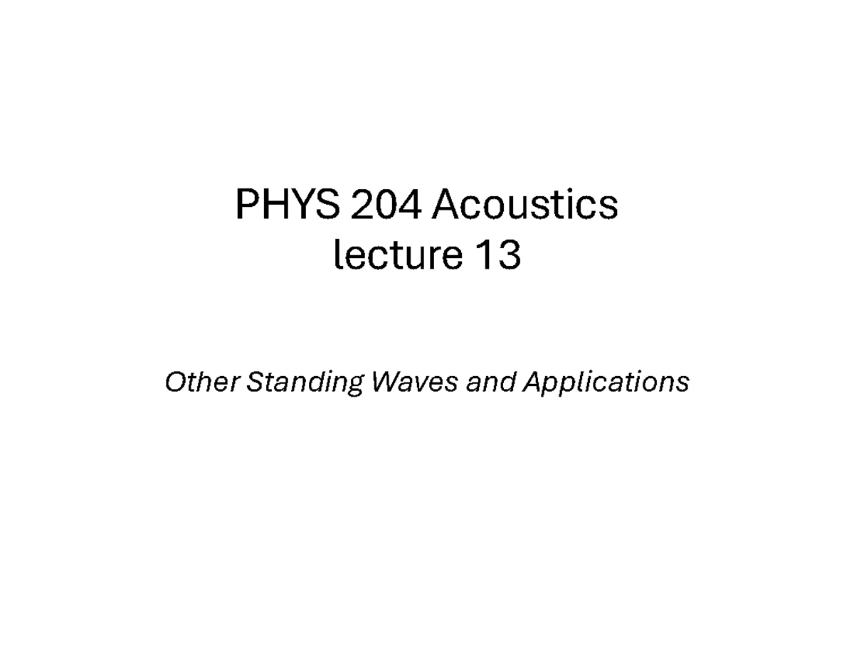 PHYS 204 Lecture 14: Exploring Multidimensional Standing Waves - Studocu
