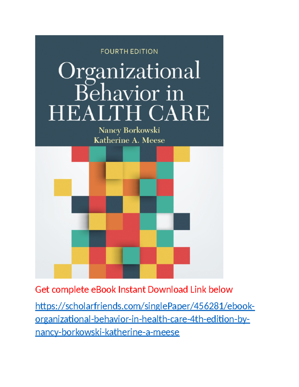 Organizational Behavior in Health Care (4th Ed) - Study Summary - Studocu