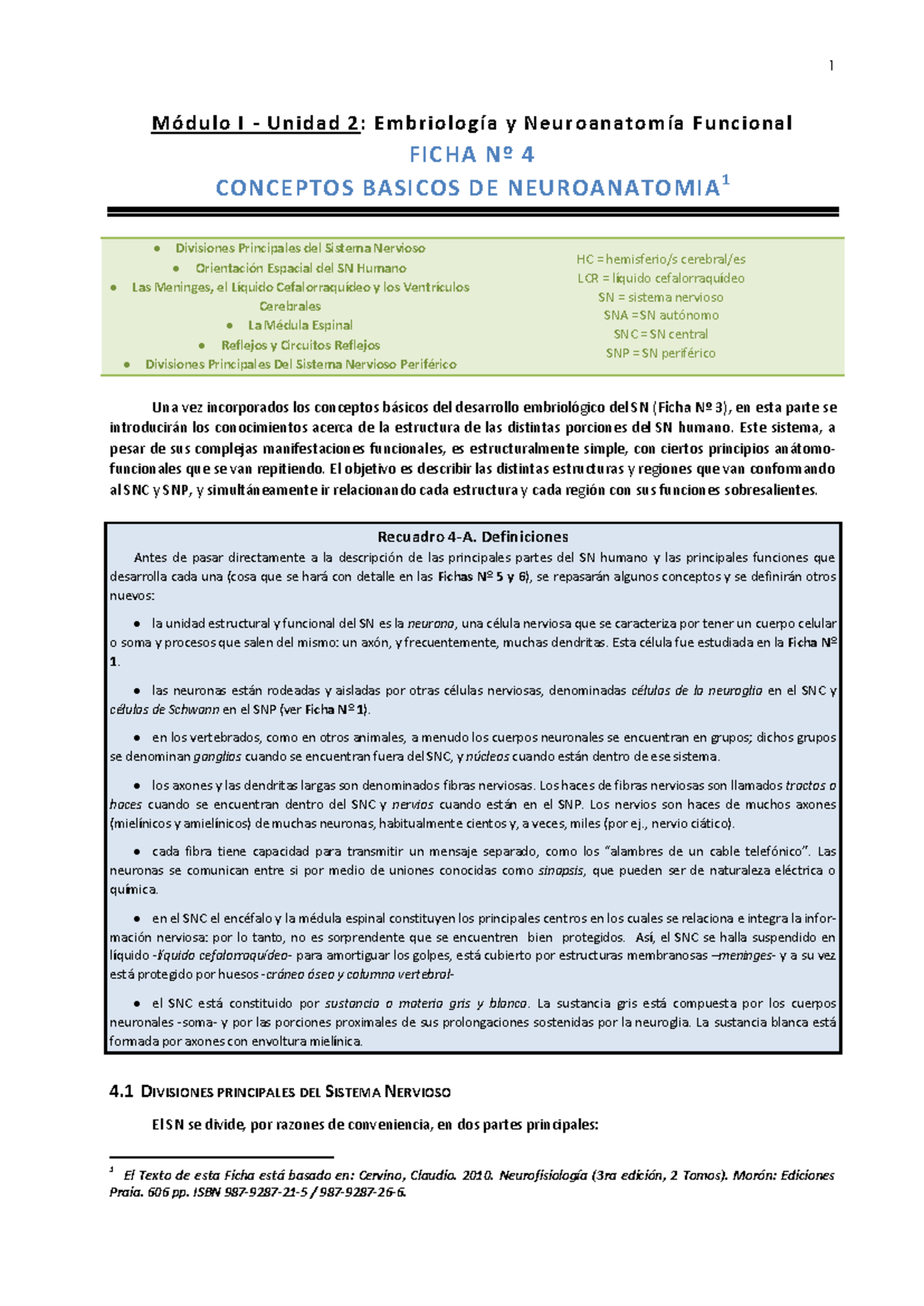 Módulo I Unidad 2: Conceptos Básicos de Neuroanatomía y SN Humano - Studocu