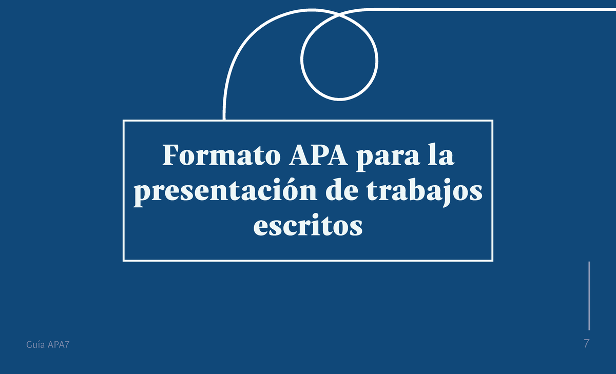 Guía Completa de Formato APA 7 para Trabajos Escritos - Studocu