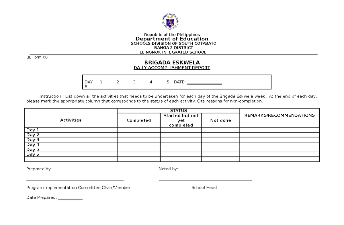 BE Form 6 Brigada Eskwela Daily Accomplishment Report - Studocu