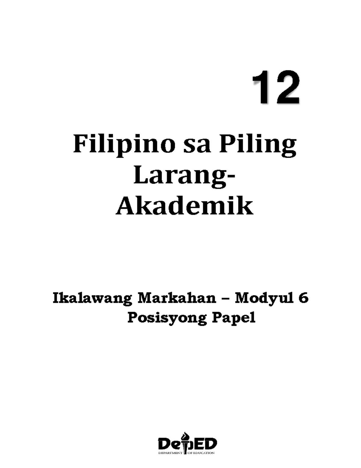 6 Q2 Piling Larang (Akad) - Filipino sa Piling Larang- Akademik Ikalawang Markahan – Modyul 6 ...
