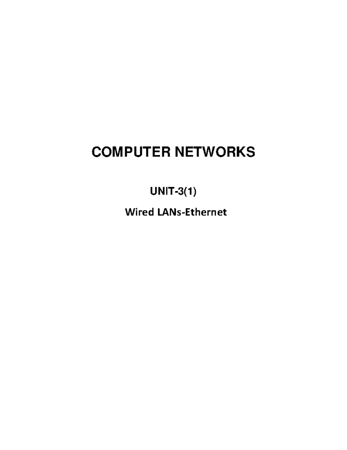 UNIT-3(1) Overview of Wired LANs: Focus on Ethernet Standards - Studocu