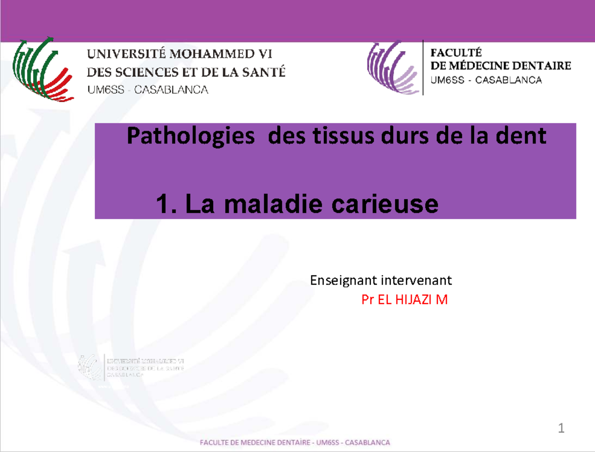 Pathologies des tissus durs de la dent 1 : La maladie carieuse - Studocu