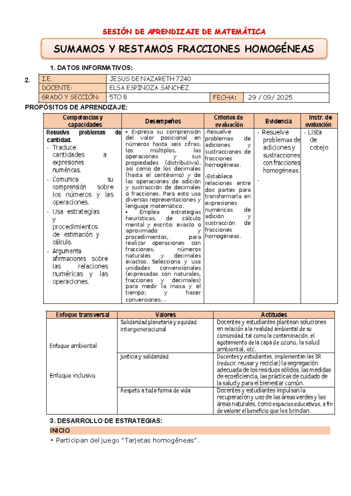 SESION DE MATEMATICA: SUMA Y RESTA DE FRACCIONES HOMOGENEAS 5TO B - Studocu