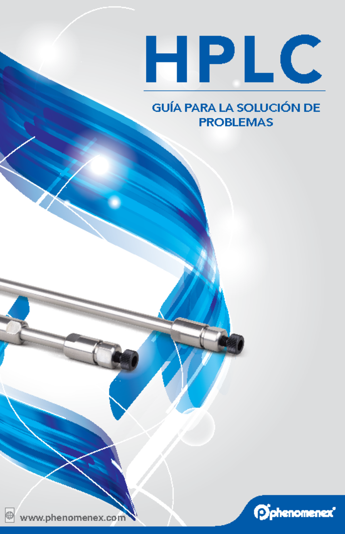 Solucion de problemas HPLC Agilent - HPLC GUÍA PARA LA SOLUCIÓN DE PROBLEMAS phenomenex n ...
