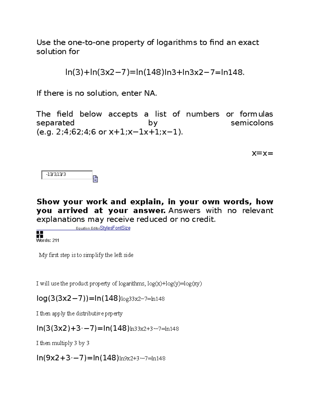 4-3 Exam One 10 - Assignment - Use the one-to-one property of ...