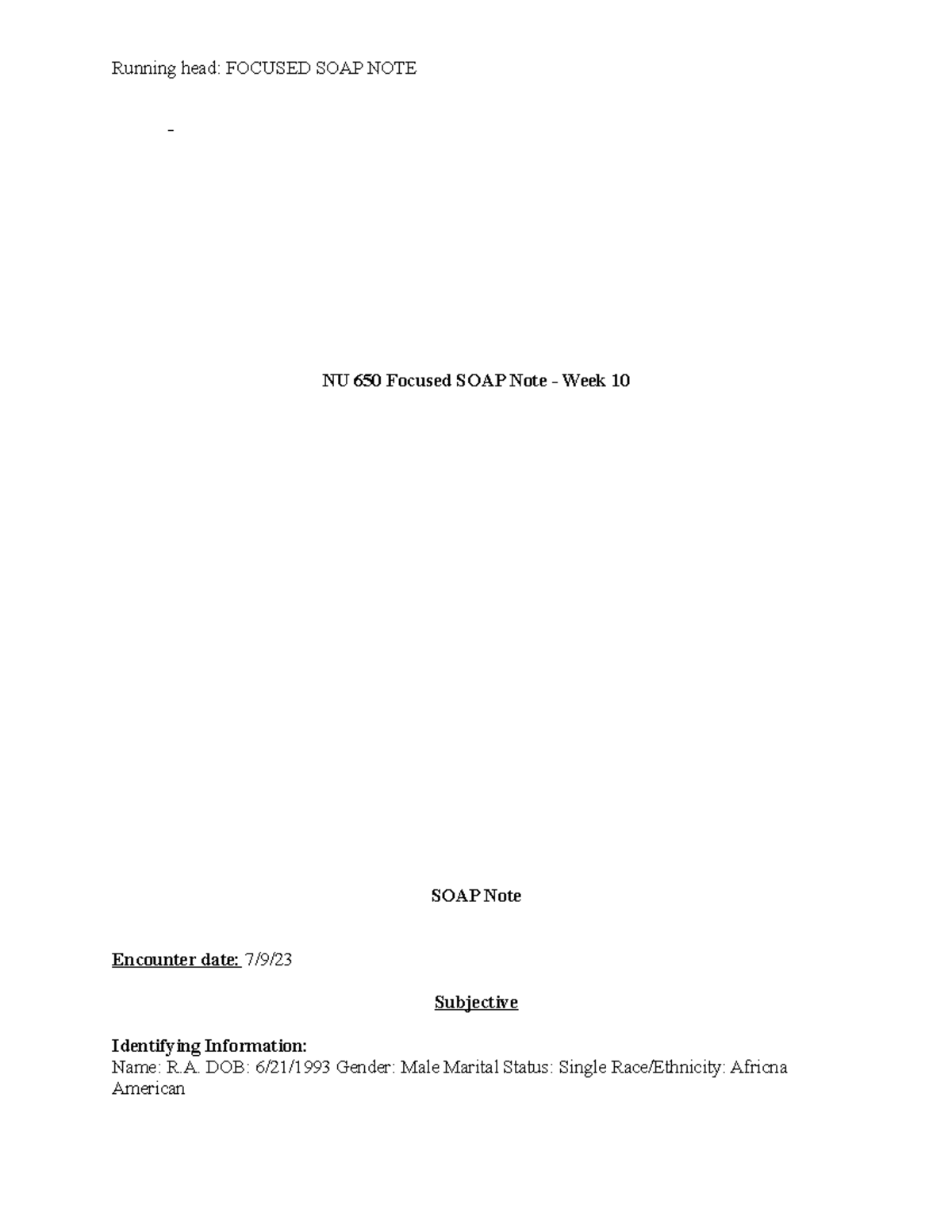 NU 650 Focused SOAP Note on Rheumatoid Arthritis - Week 10 Analysis ...
