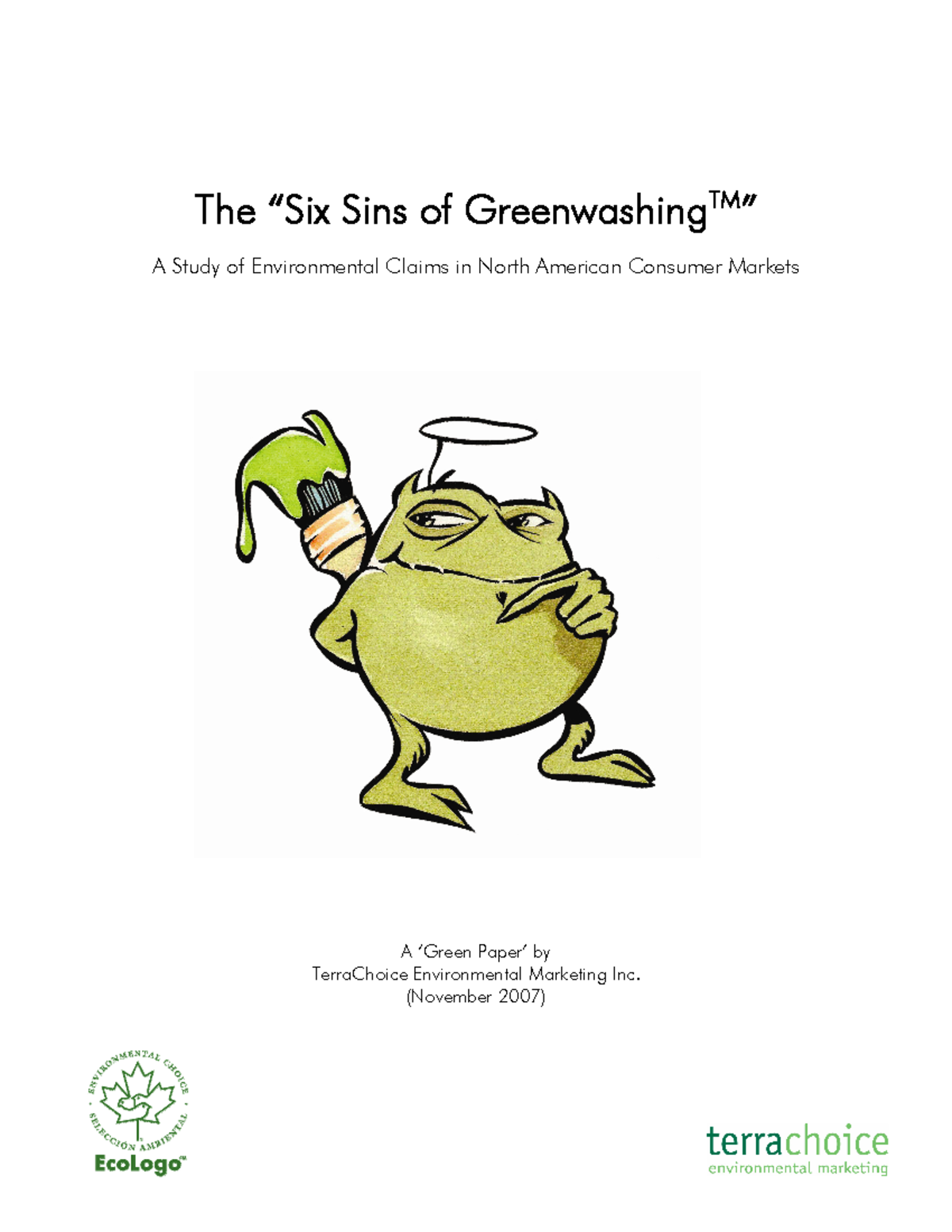 The Six Sins of Greenwashing: A Study by TerraChoice (Nov 2007) - Studocu