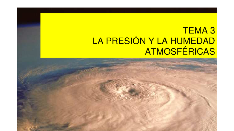 T3: Elementos y Factores Climáticos - Presión y Humedad Atmosférica ...