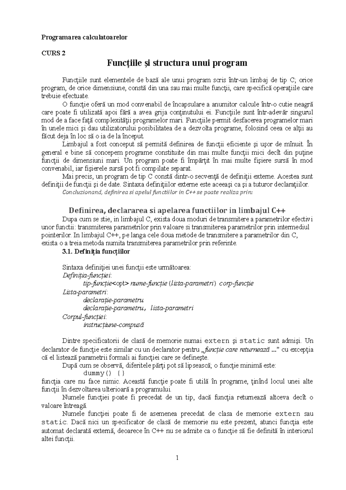 Curs 2 Programare - Programarea calculatoarelor CURS 2 Funcţiile şi structura unui program ...