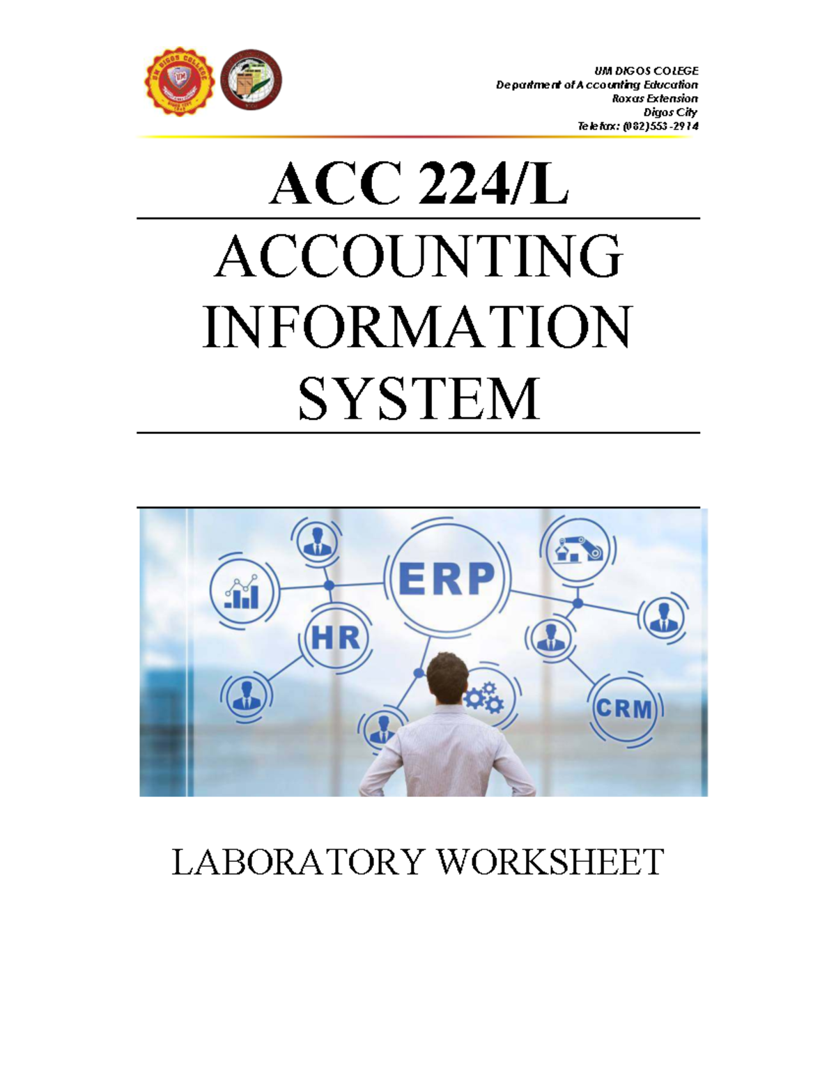 ACC 224 L Laboratory Worksheet: Accounting Information System ...
