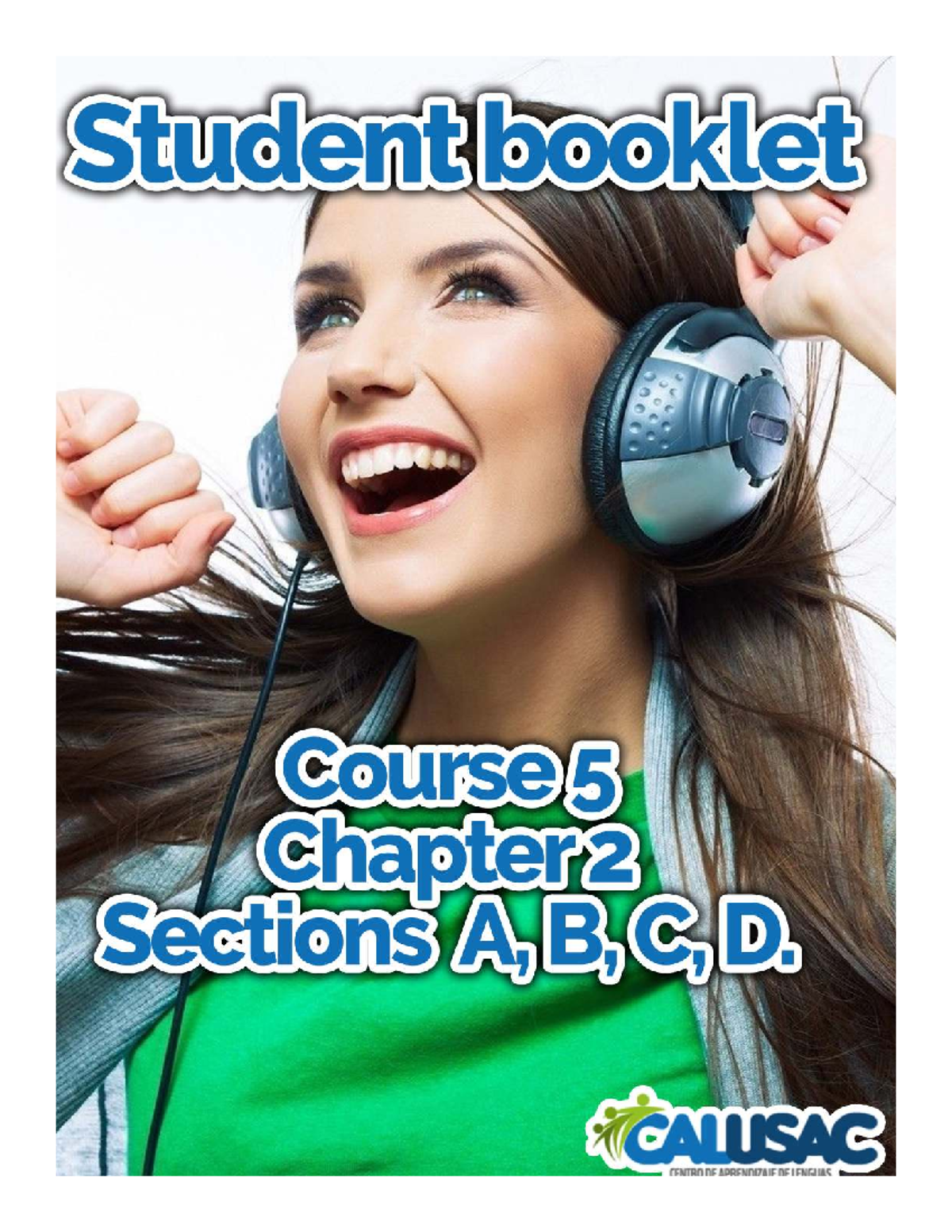 Course 5 Student Booklet: Chapter 2 Sections A-D on Entertainment and ...