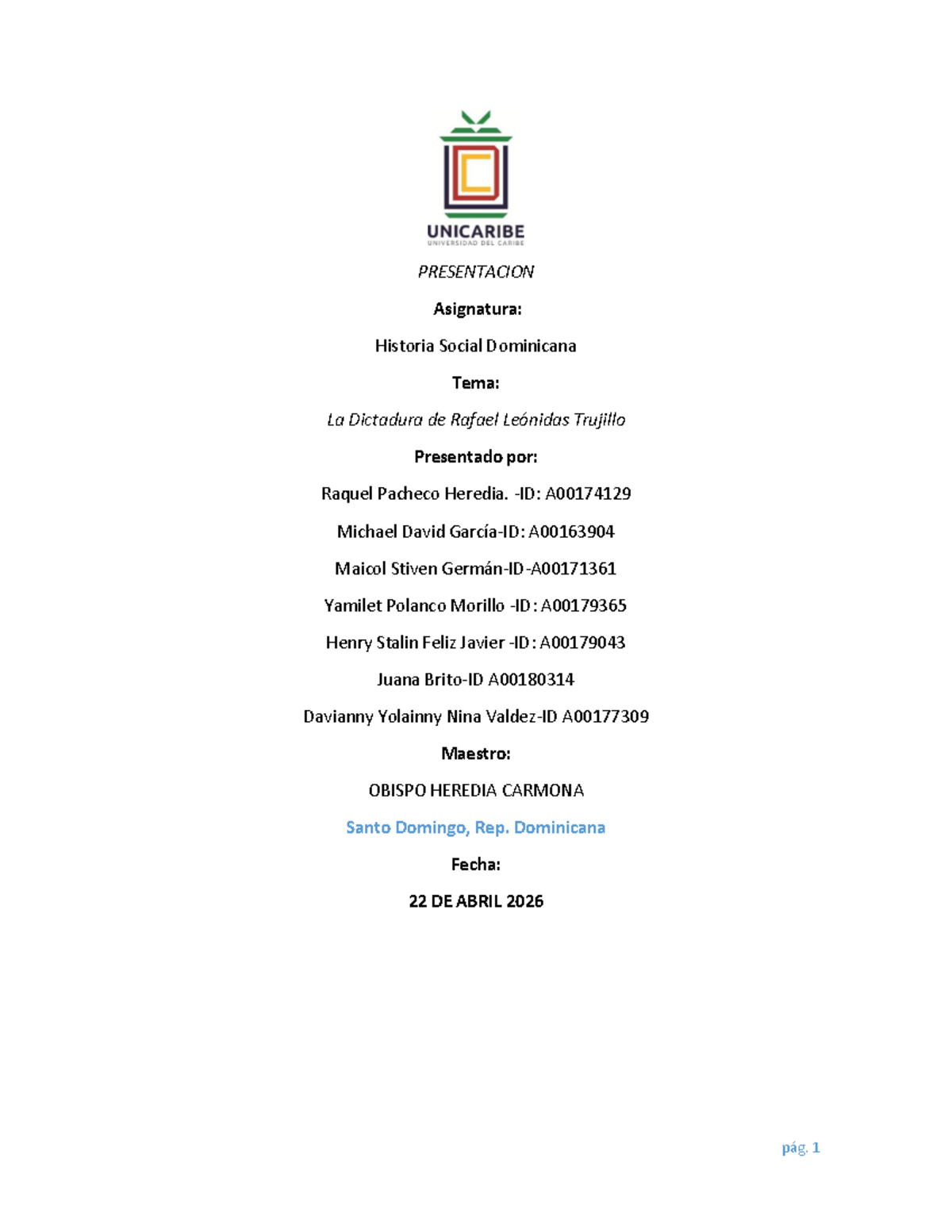 Trabajo Final: La Dictadura de Rafael Trujillo - Historia Dominicana ...