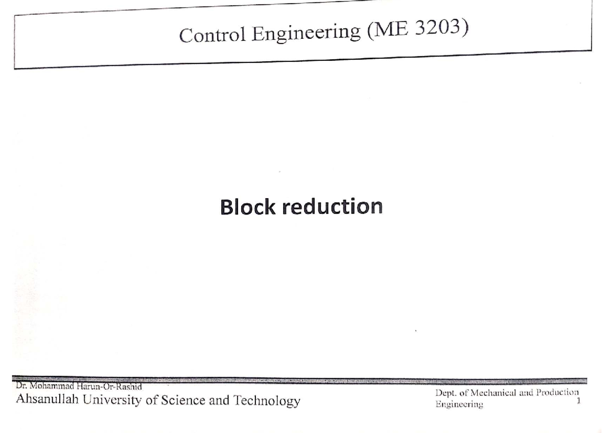 Control Engineering (ME 3203) Lecture 3: Block Reduction Techniques ...