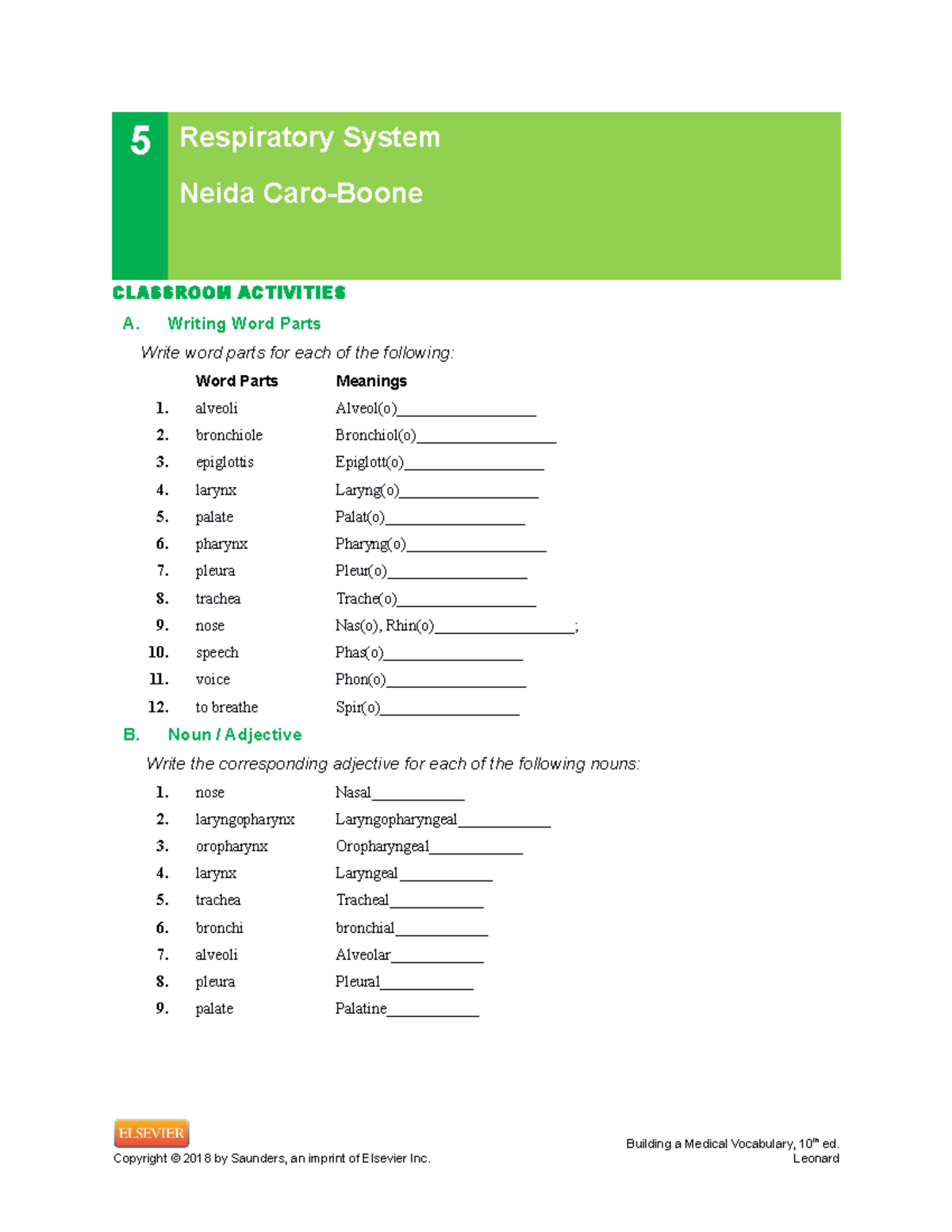 Chapter 5 homework - 5 Respiratory System Neida Caro-Boone CLASSROOM ...