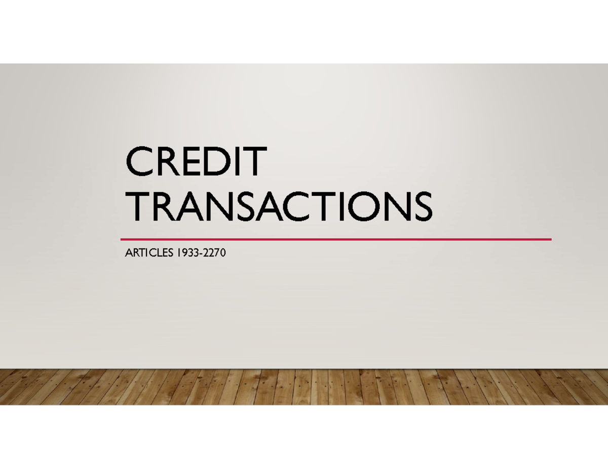 Credit Transactions - CREDIT TRANSACTIONS ARTICLES 1933- CREDIT ...
