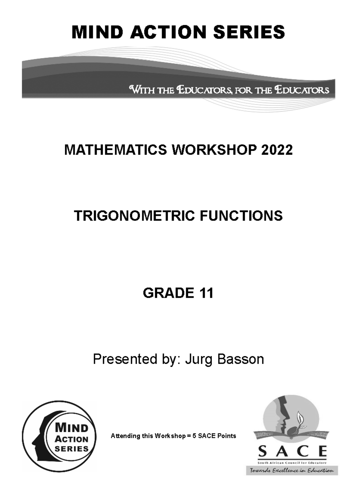 Grade 11 Trigonometry Functions Workshop Notes - MATHEMATICS 2022 - Studocu