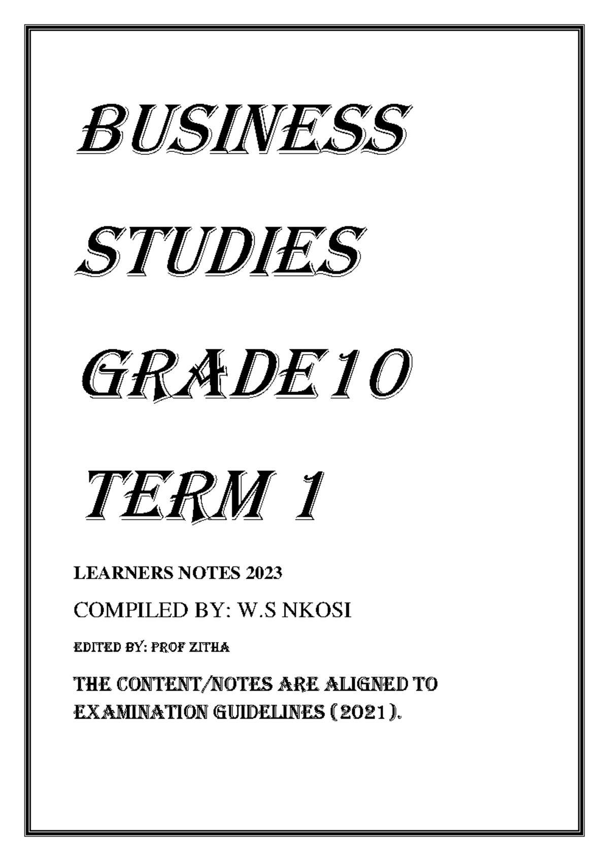 Business Studies Notes Term 1 2023 - Grade 10 Learner's Guide - Studocu