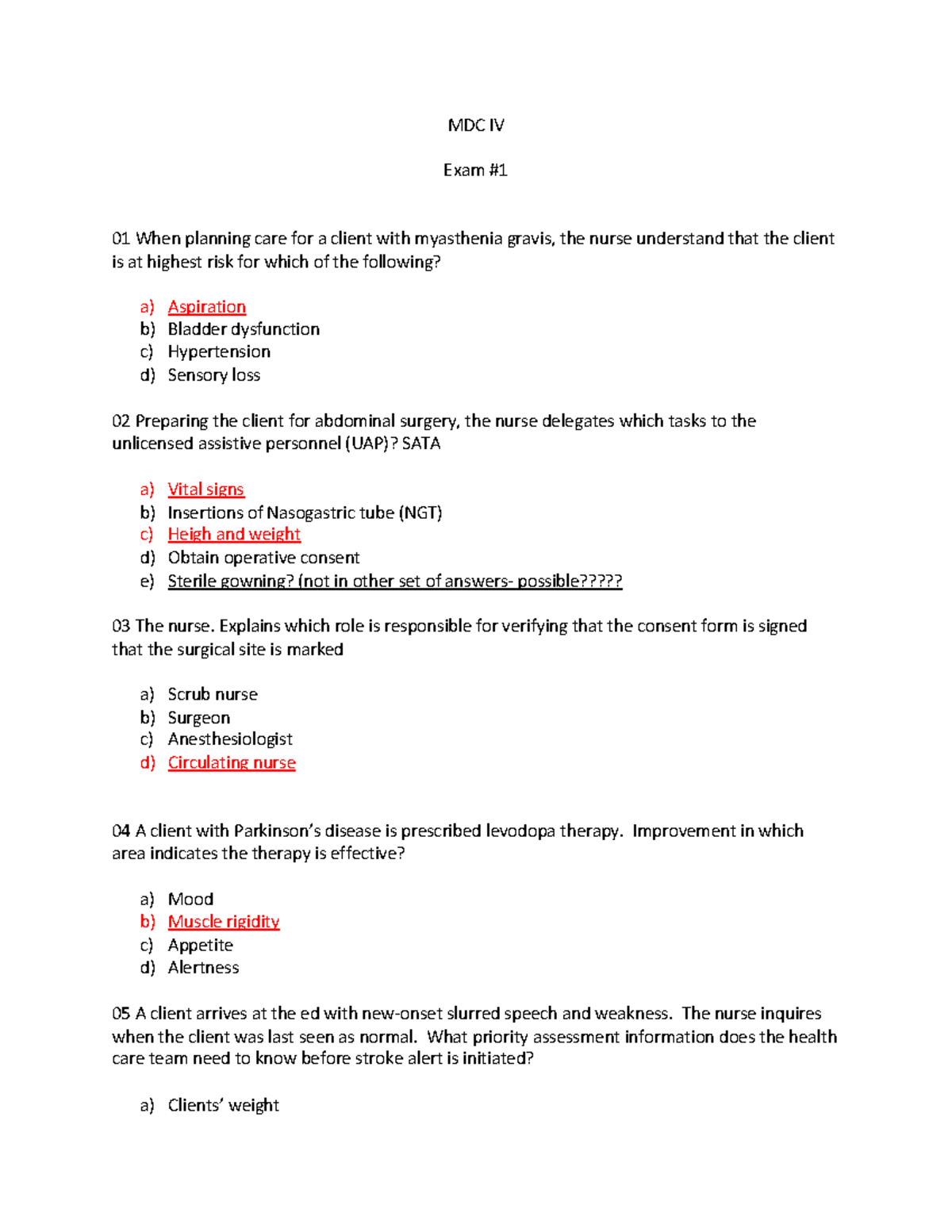 Review guie 1 - help - MDC IV Exam # 01 When planning care for a client ...
