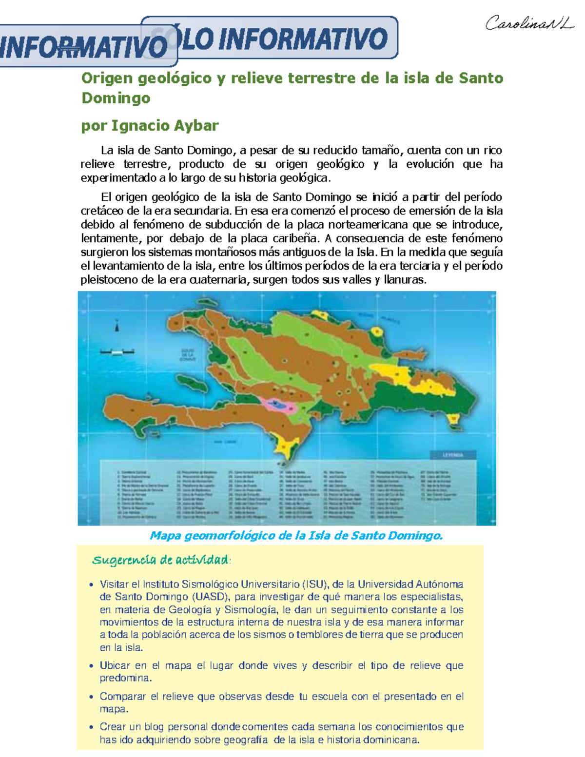 Origen Geológico y Terreno de la Isla de Santo Domingo - IAYB - Studocu