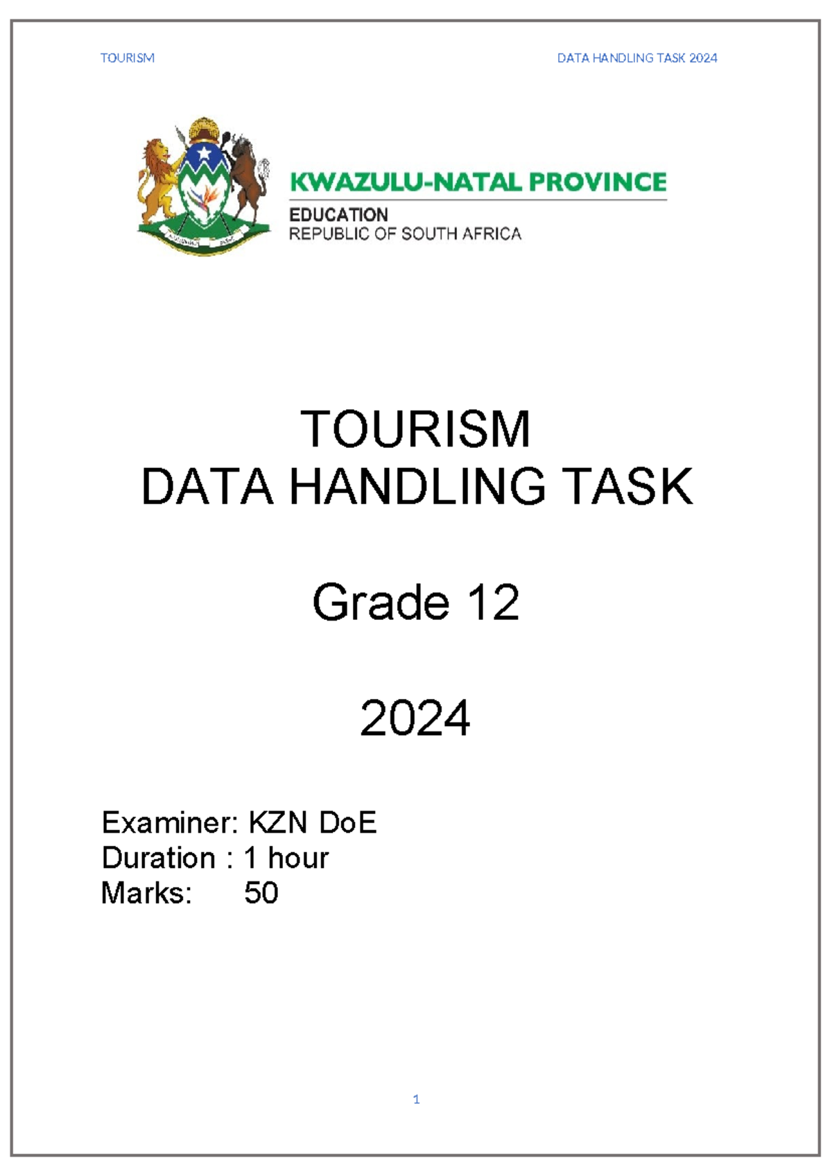 Grade 12 Tourism Data Handling Task QP 2024 - Assessment Overview - Studocu