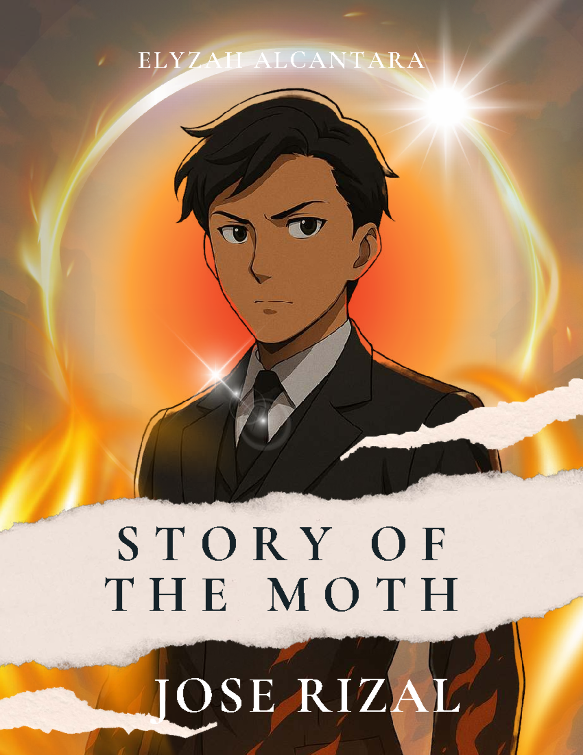 LWR 20242: Critical Analysis of "The Story of the Moth" and Rizal's ...