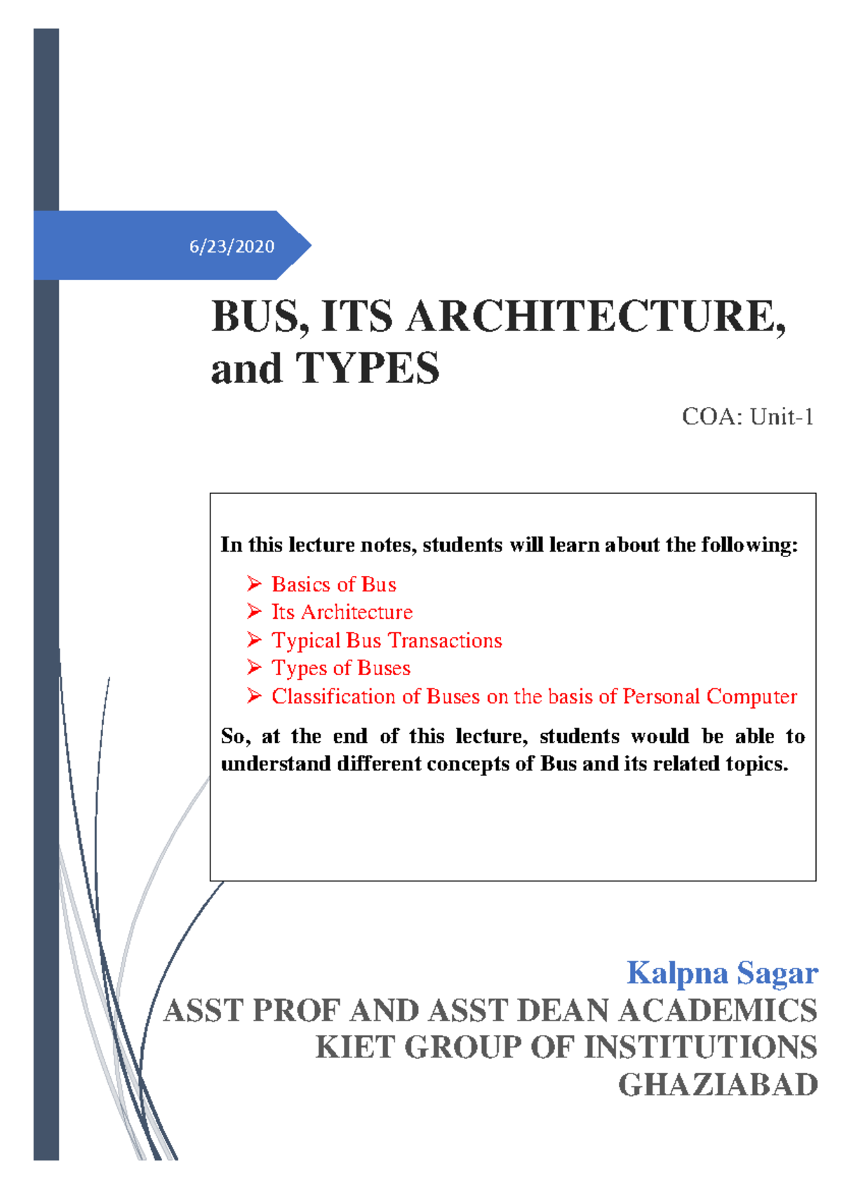 2 BUS ITS Architecture AND Types unit1 - 6/23/ BUS, ITS ARCHITECTURE ...