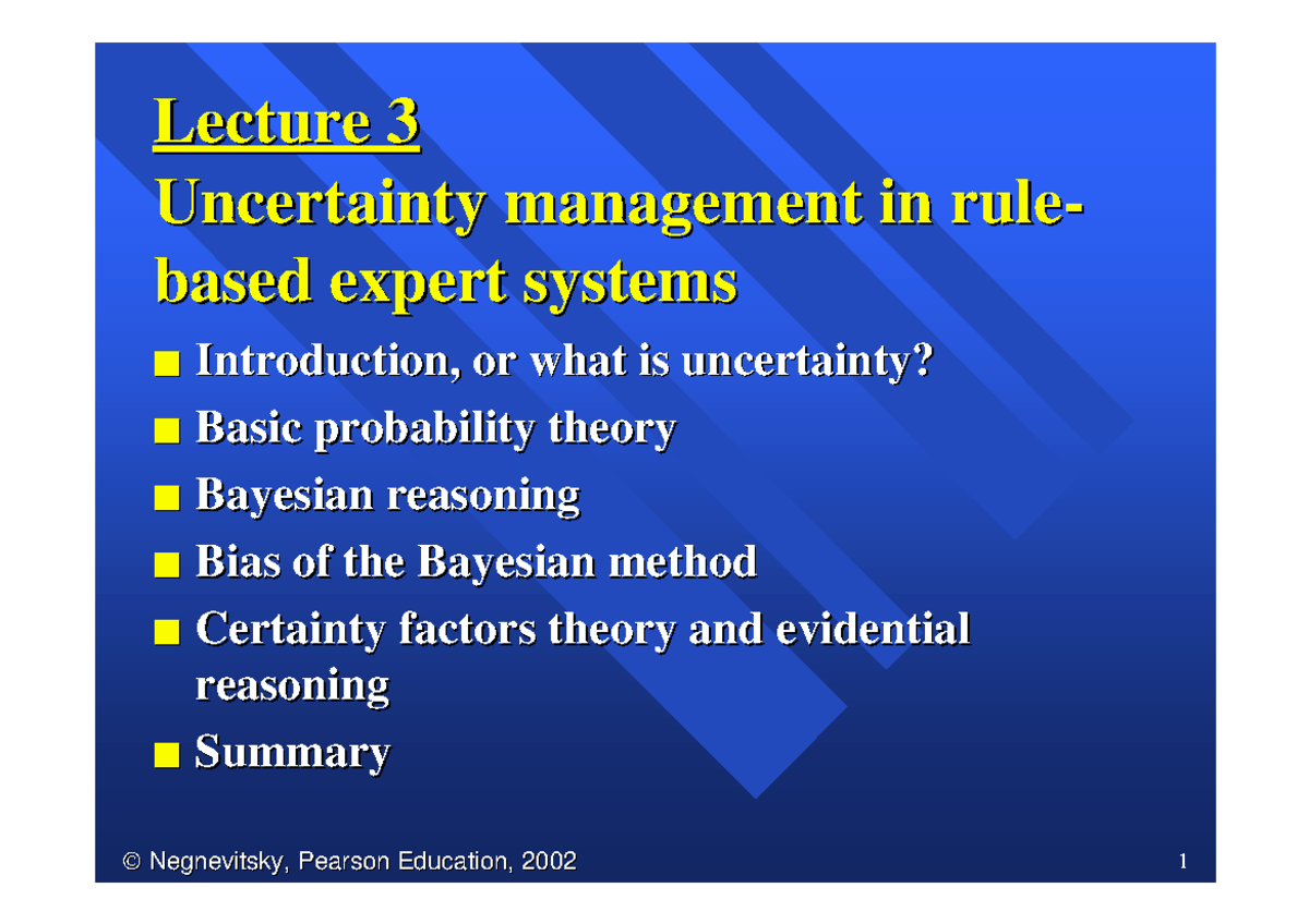 Lecture 3: Uncertainty Management in Rule-Based Expert Systems - Studocu