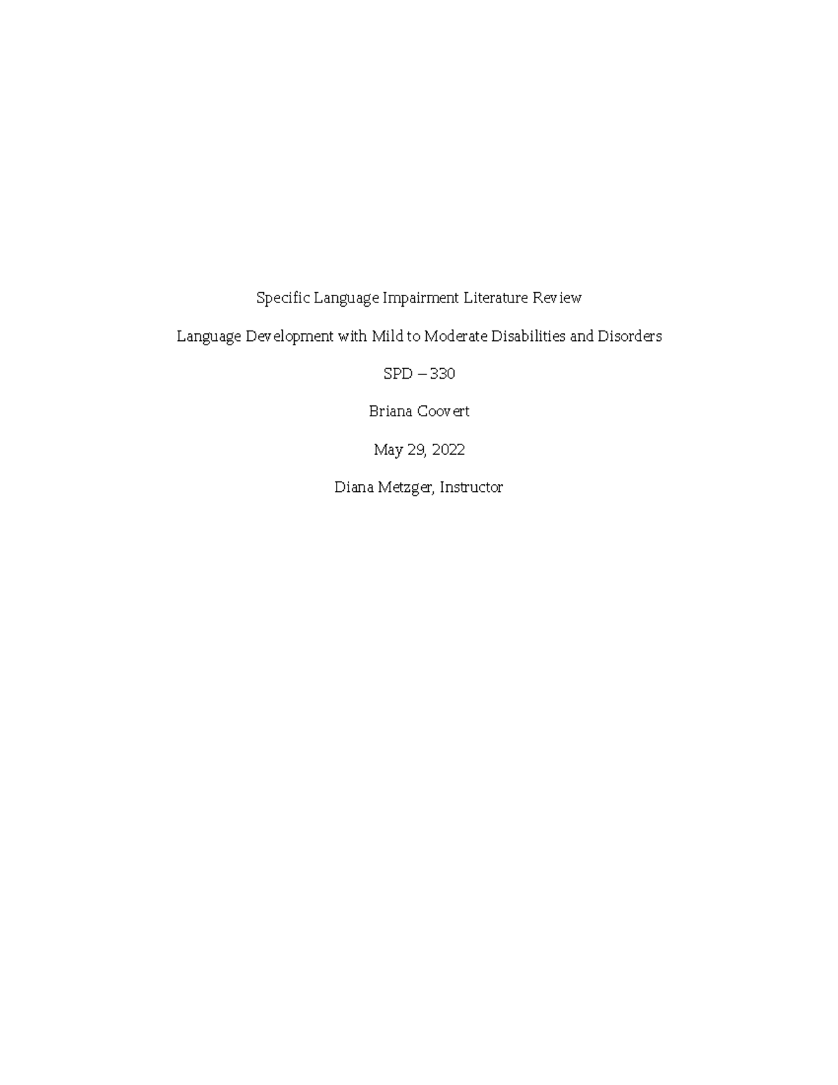 SPD 330 Specific Language Impairment Literature Review - Specific Language Impairment Literature ...