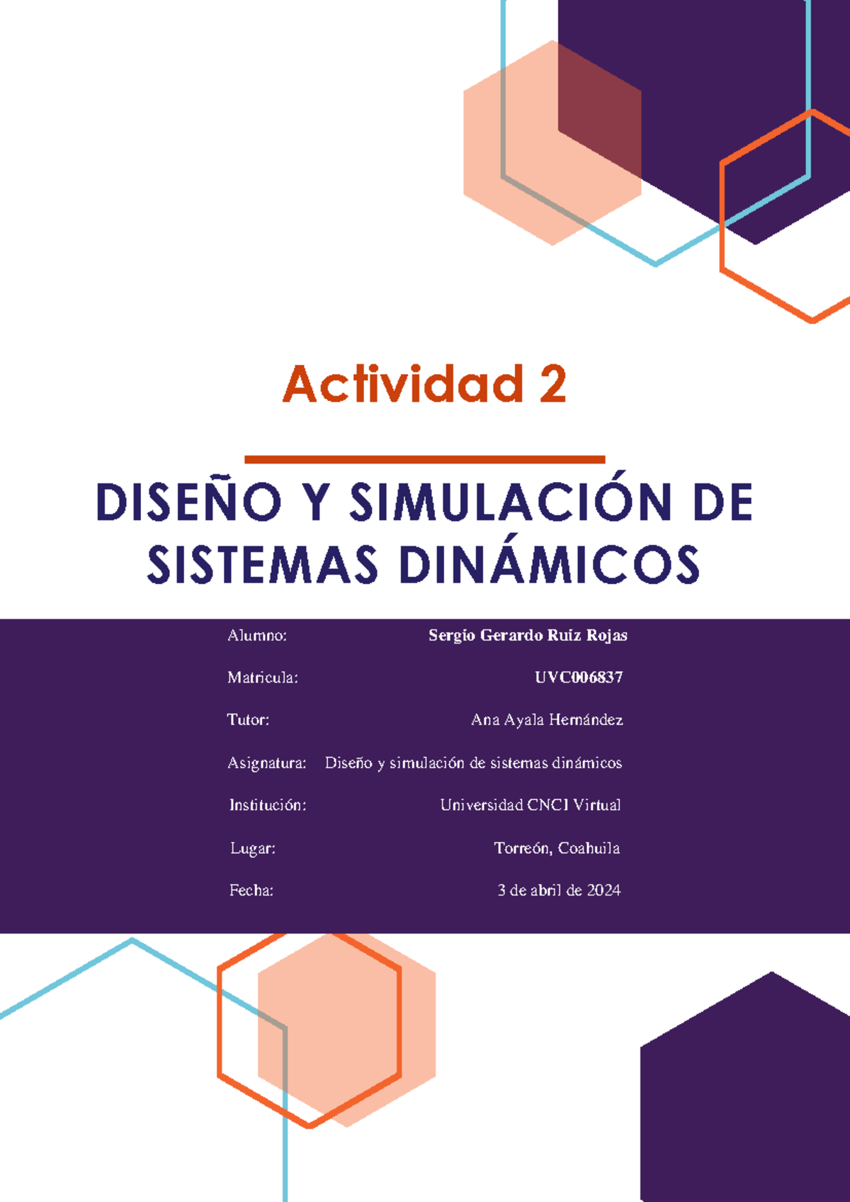Actividad 2 - Diseño y simulación de sistemas dinámicos - DISEÑO Y ...