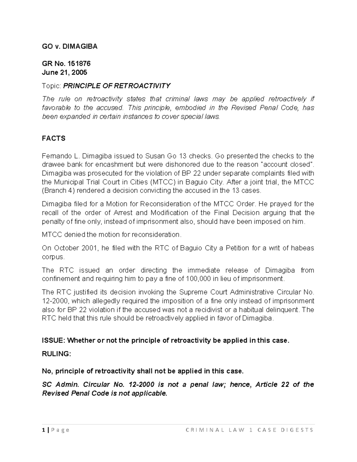 Go v. Dimagiba (2005) - Criminal Law Case Digest on Retroactivity - Studocu