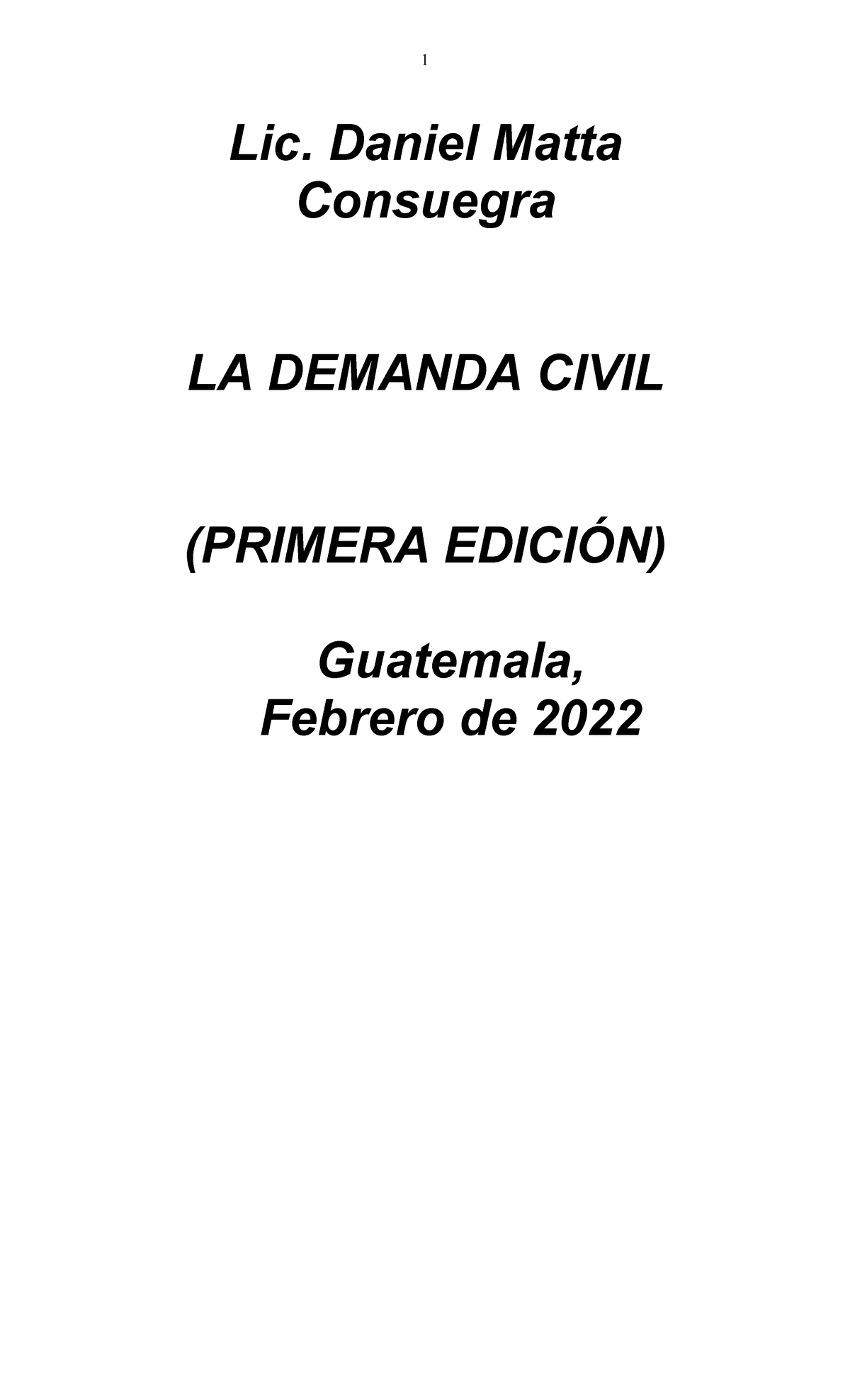 Libro LA Demanda Civil de Lic. Daniel Matta Consuegra - Análisis ...