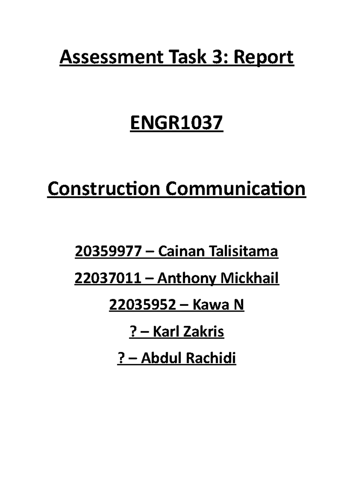Assignment 3 Report - Assessment Task 3: Report ENGR Construction Communication 20359977 ...