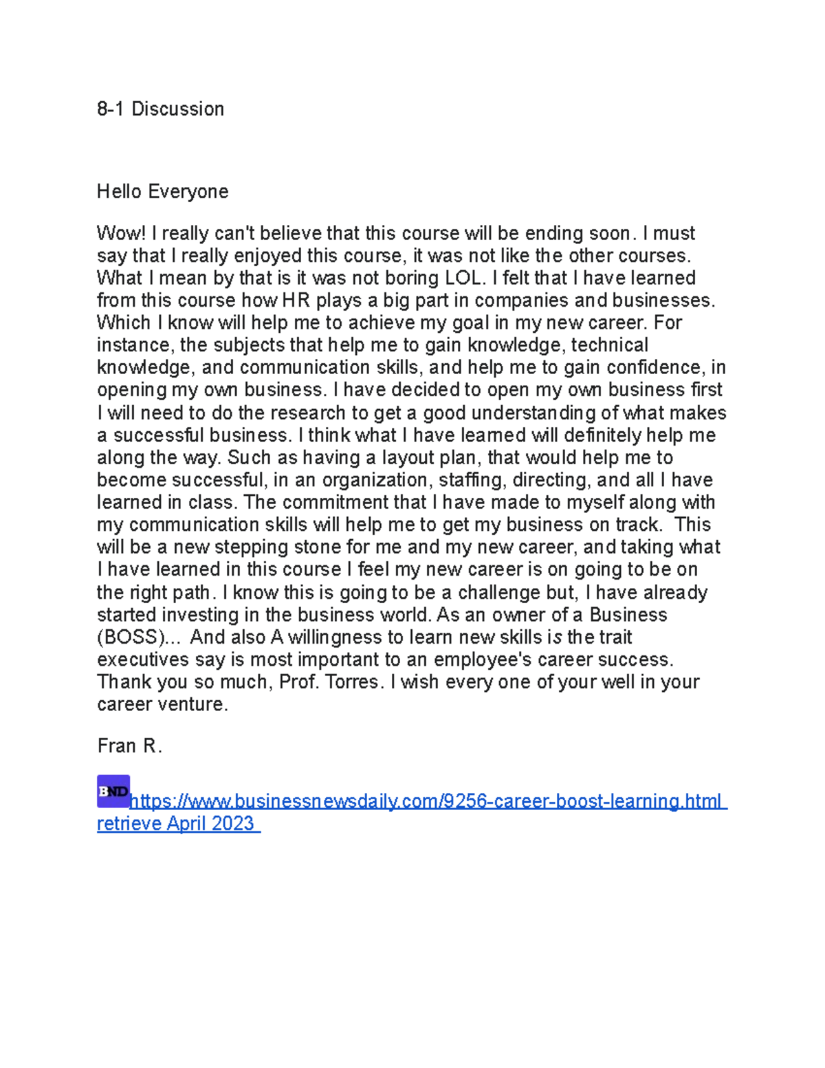 8-1 Discussion - 8-1 Discussion Hello Everyone Wow! I really can't ...