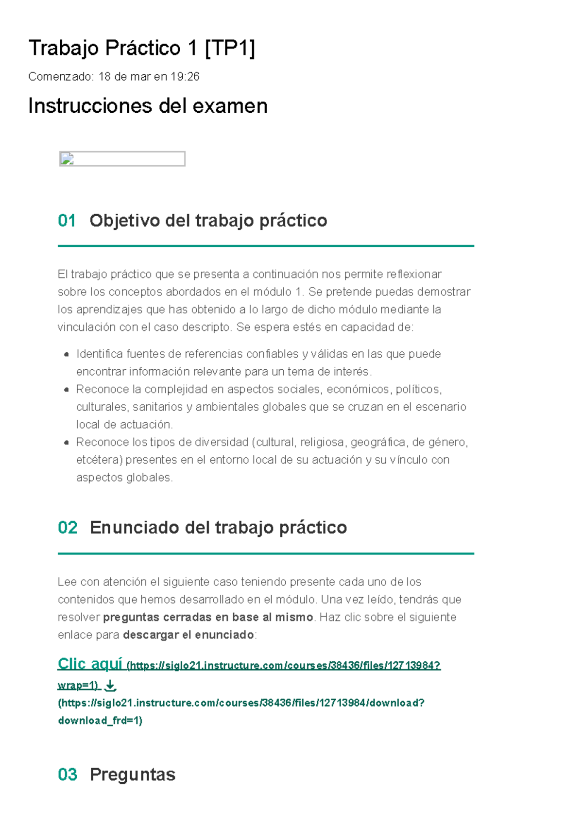 Examen Trabajo Práctico 1 [TP1] 100 % - Trabajo Práctico 1 [TP1] Comenzado: 18 de mar en 19 ...