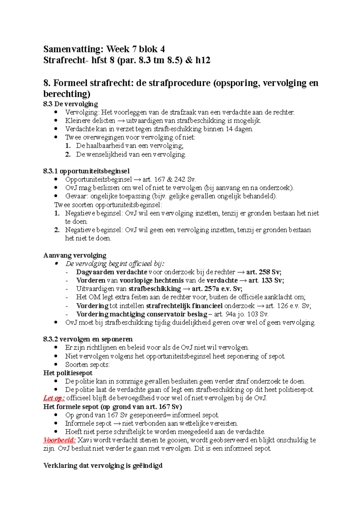 Samenvatting: Week 7 Blok 4 Hfst 8 Formeel Strafrecht en Vervolging ...