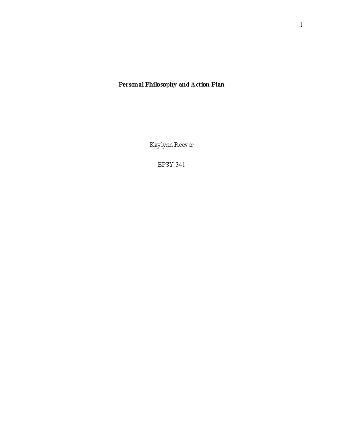 EPSY 341 Personal Philosophy & Action Plan - Kaylynn Reever - Studocu