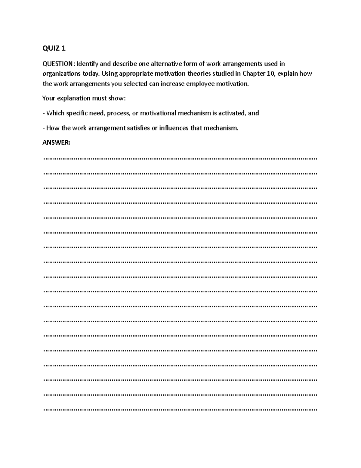 QUIZ 1-5: Exploring Work Arrangements and Employee Motivation - Studocu