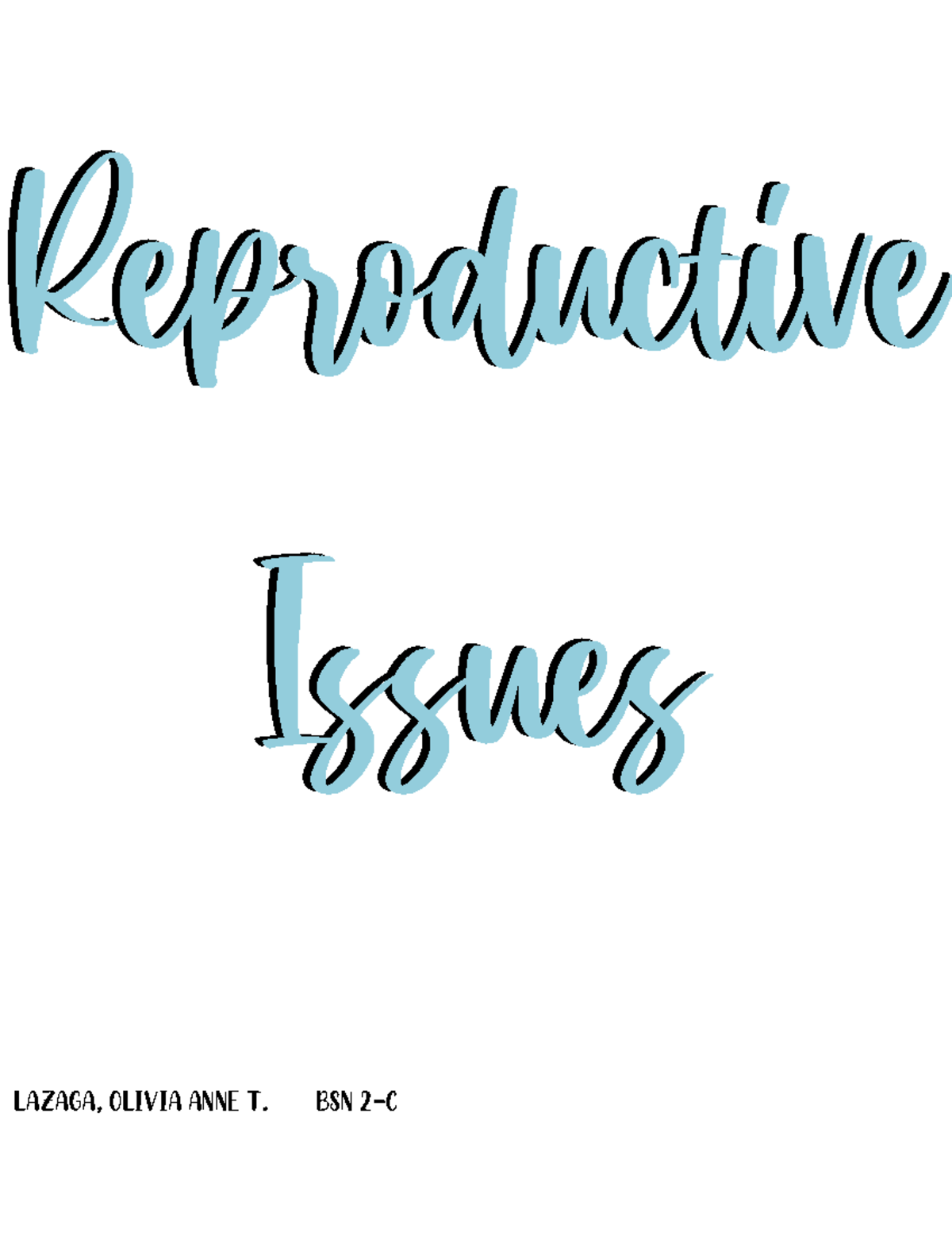 Reproductive Issues - Notes - Reproductive Issues Reproductive Issues ...