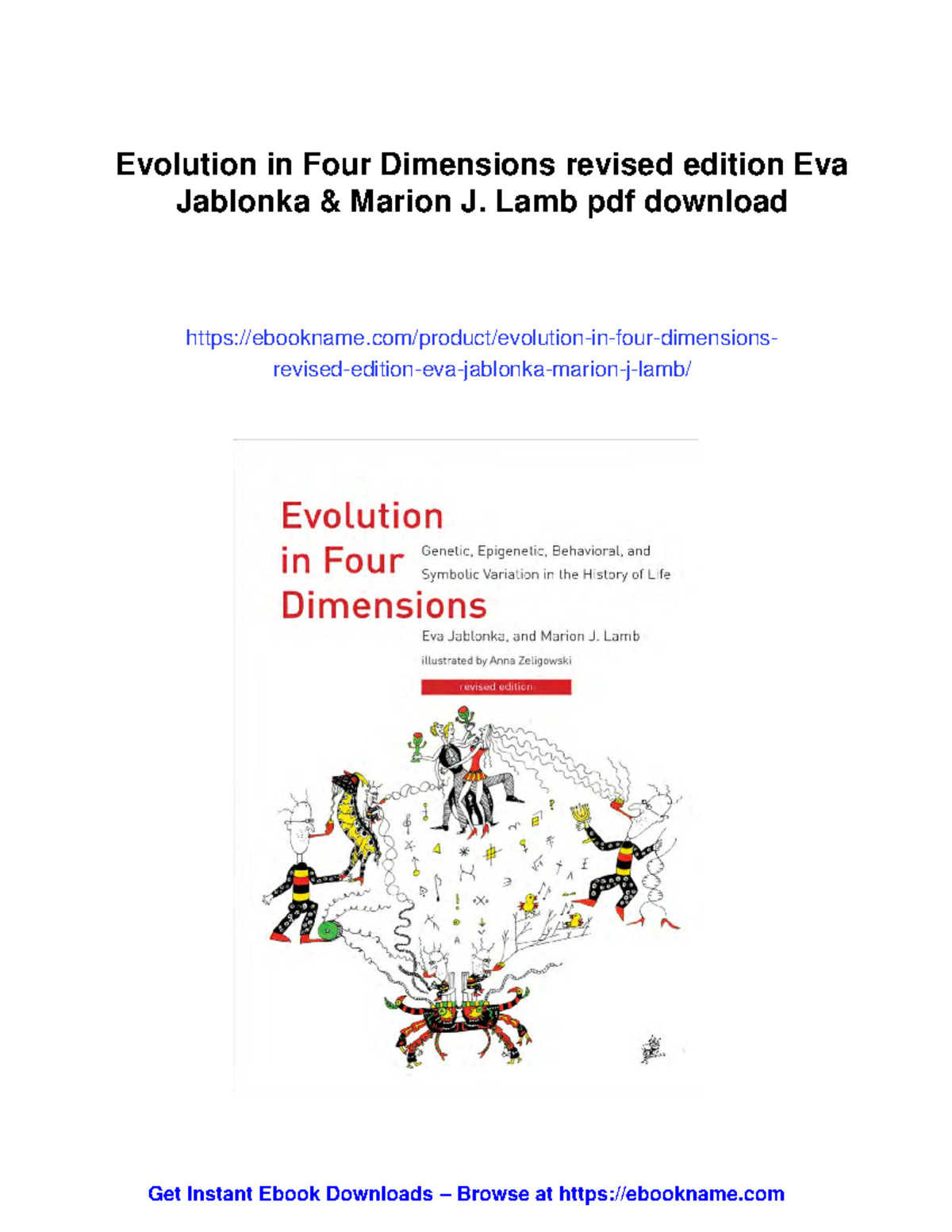 Evolution in Four Dimensions: Genetic, Epigenetic, Behavioral, and ...