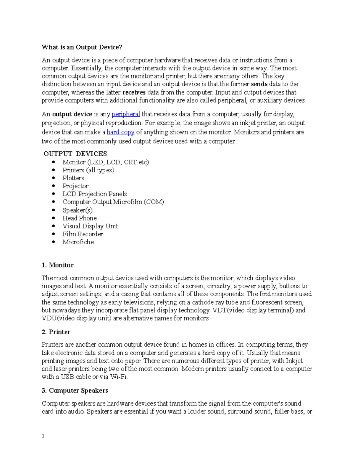 Input devices - Lecture notes 1-3 - What is an Output Device? An output ...